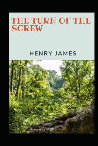 The Turn of the Screw (Annotated) by Henry James | Goodreads