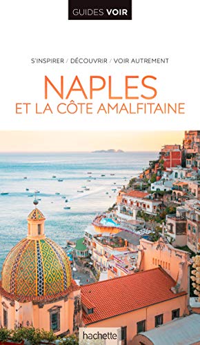 Guide Voir Naples, Pompéi, Capri et le Vésuve by Collectif | Goodreads