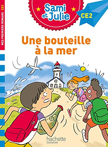 Sami et Julie Roman CE2 Une bouteille à la mer by Emmanuelle Massonaud | Goodreads
