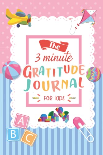 The 3 Minute Gratitude Journal For Kids: A Journal Notebook For Kids ...