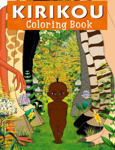Kirikou Coloring Book: Great Coloring Book for Kids and Fans – GIANT ...