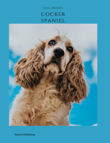 Notebook Dog Breeds Cocker Spaniel: Yournal, Diary, Animal Print by ...