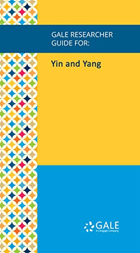 Gale Researcher Guide for: Yin and Yang by Robin R. Wang | Goodreads