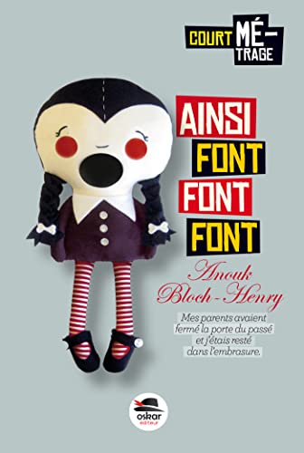 AINSI FONT, FONT, FONT by Anouk Bloch-Henry | Goodreads