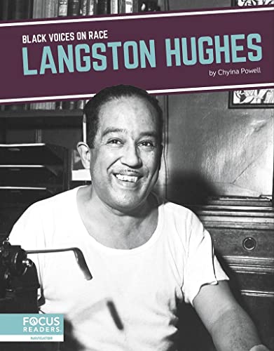 Langston Hughes (Black Voices on Race) by Chyina Powell | Goodreads