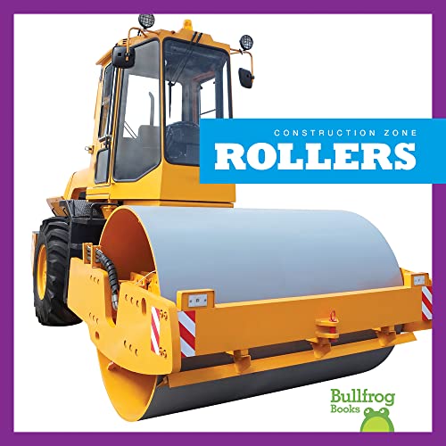 Rollers (Bullfrog Books: Construction Zone) by Rebecca Pettiford ...