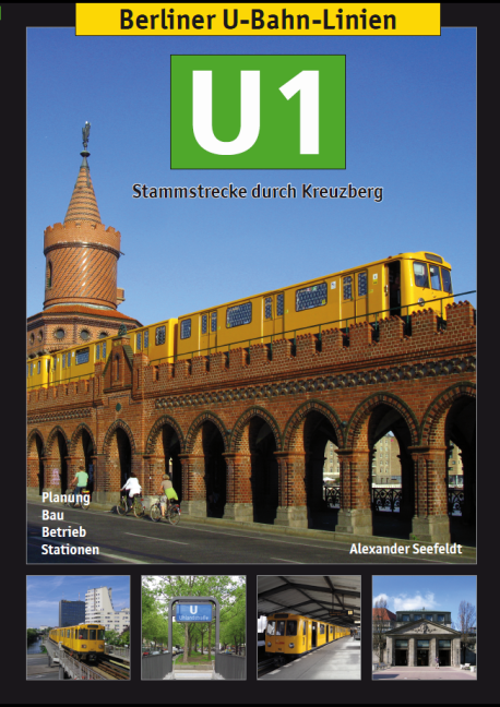 Berliner U-Bahn-Linien: U1: Stammstrecke durch Kreuzberg by Alexander ...