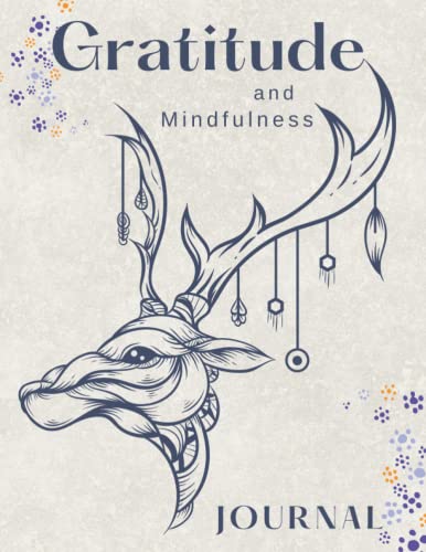 Gratitude and Journal Mindfulness: A Brilliant Journal for Building ...