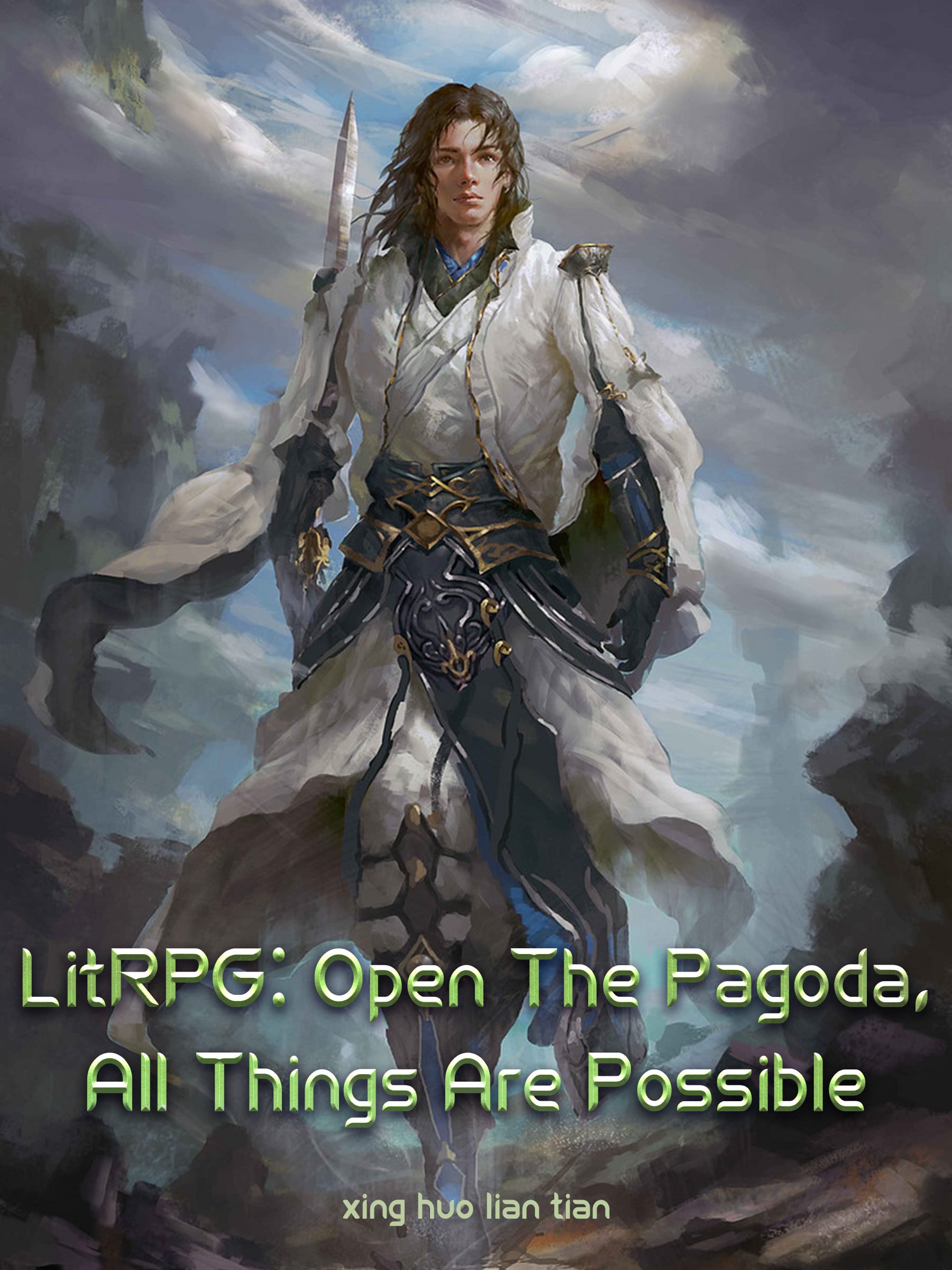 LitRPG: Open The Pagoda, All Things Are Possible: Fantasy Wuxia System ...