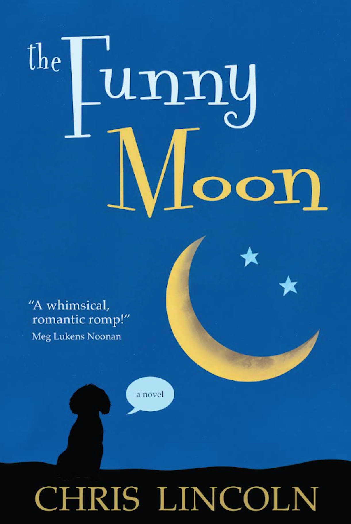 The Funny Moon by Chris Lincoln | Goodreads