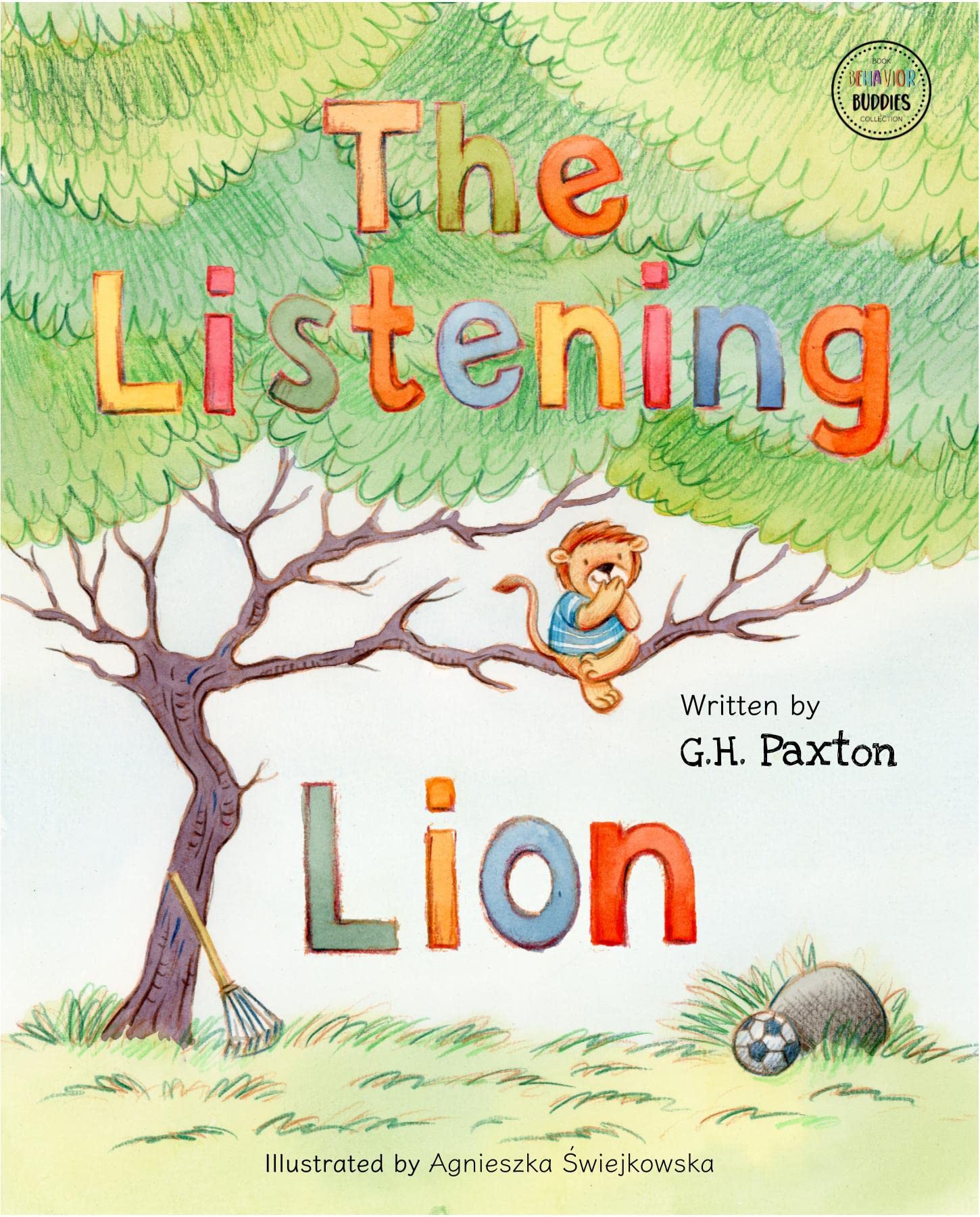 The Listening Lion (Behavior Buddies Book Collection) by G.H. Paxton ...