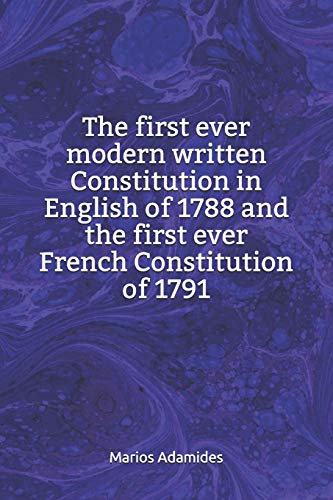 The first ever modern written Constitution in English of 1788 and the ...