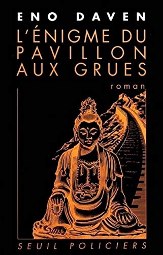 L'Enigme du pavillon aux grues by Eno Daven | Goodreads