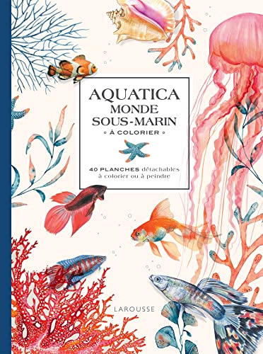 Aquatica - le monde sous-marin à colorier by unknown author | Goodreads