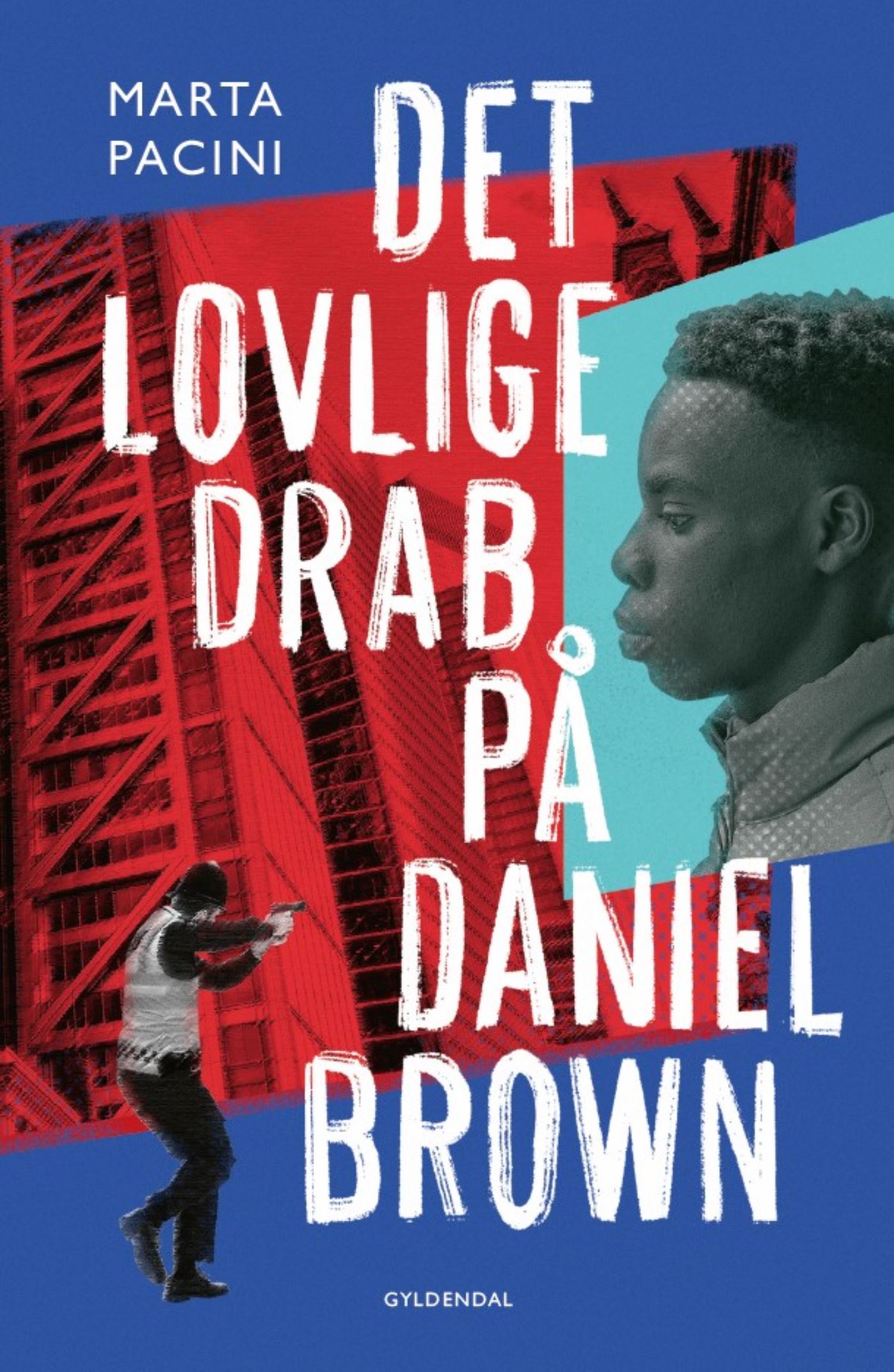 Det lovlige drab på Daniel Brown by Marta Pacini | Goodreads