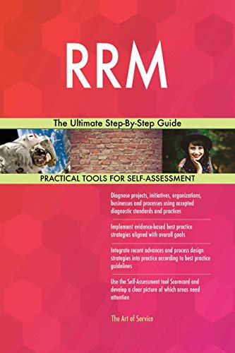 RRM The Ultimate Step-By-Step Guide by Gerardus Blokdyk | Goodreads