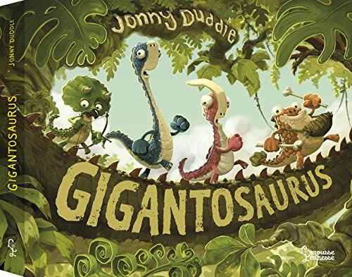 Gigantosaurus, l'histoire originale tout-carton by Jonny Duddle | Goodreads