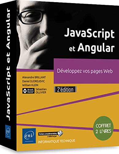 JavaScript et Angular - Coffret de 2 livres : Développez vos pages Web (2e édition) by Alexandre ...