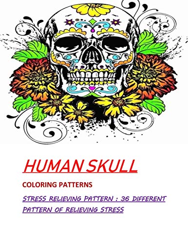 Humans Skull Coloring Patterns : Stress Relieve Patterns : 36 Different ...