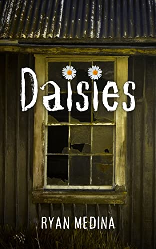 Daisies by Ryan Medina | Goodreads