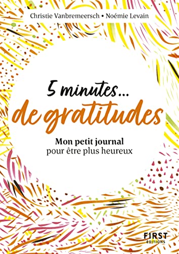 Petit livre - 5 minutes de gratitude - Mon petit journal pour être plus ...