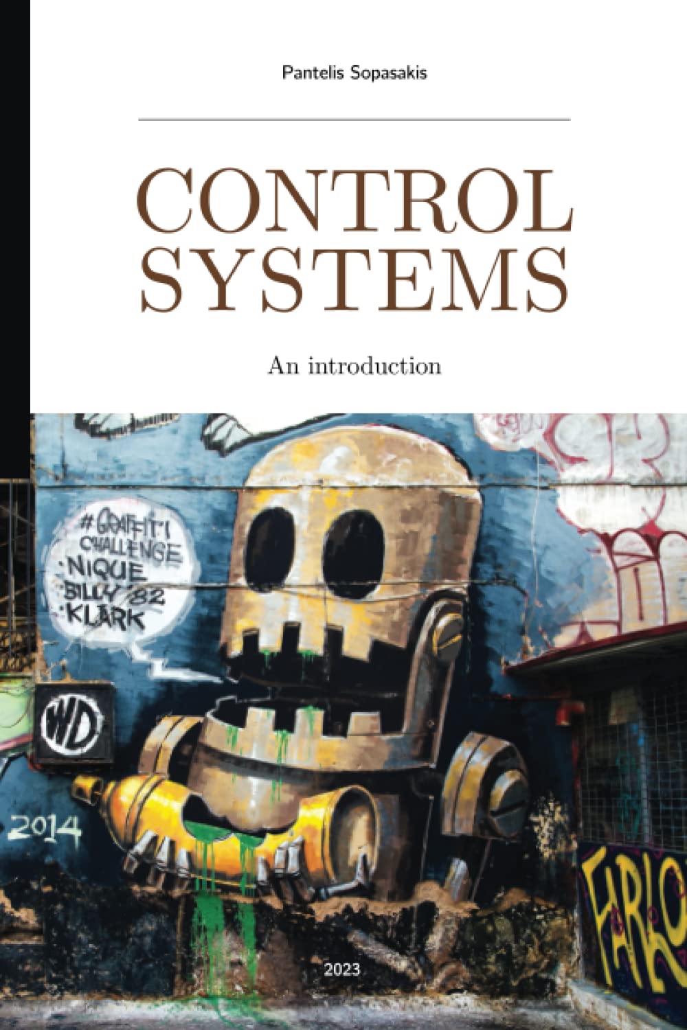 Control Systems: An introduction by Dr Pantelis Sopasakis | Goodreads