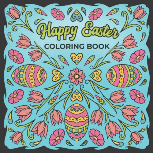 Happy Easter Coloring Book: Coloring Book for Easter Holidays Featuring ...