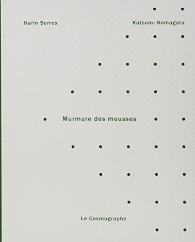 Murmure des mousses by Komagata katsumi | Goodreads