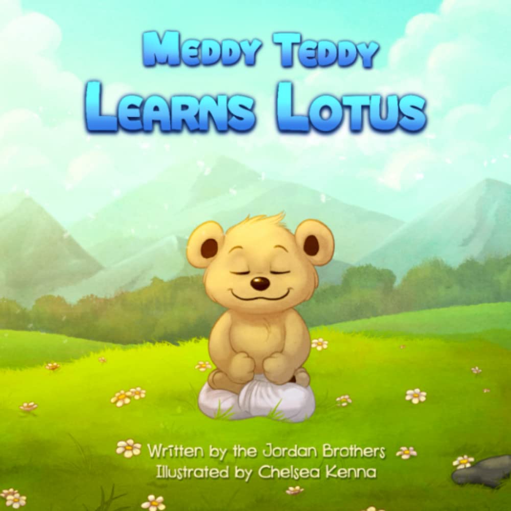 Meddy Teddy Learns Lotus by Chelsea Kenna | Goodreads