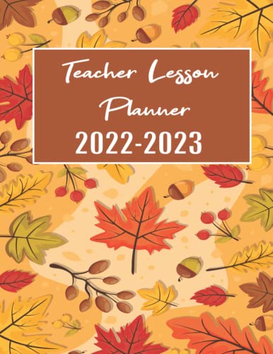 Teacher lesson planner 2022-2023 academic year, Weekly and Monthly ...