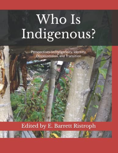 Who is Indigenous?: Perspectives on Indigeneity, Identity ...