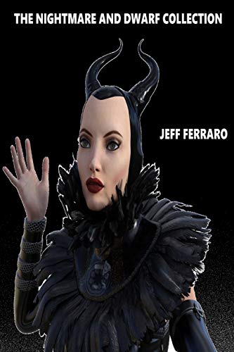 The Nightmare and Dwarf Collection by Jeff Ferraro | Goodreads