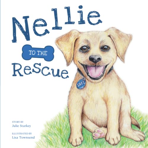 Nellie to the Rescue by Julie Starkey | Goodreads