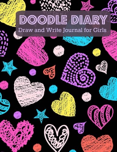 Doodle Diary: Draw and Write Journal for Girls by Doodle World Creative ...