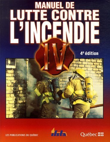 Manuel De Lutte Contre L'incendie (French Edition) by unknown author ...