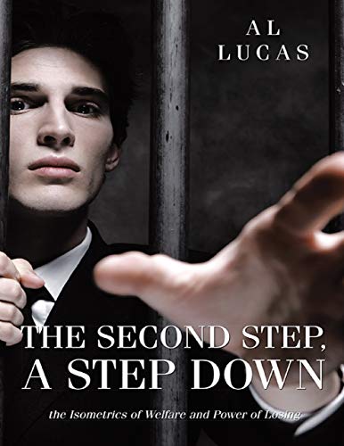 The Second Step, a Step Down: The Isometrics of Welfare and Power of ...