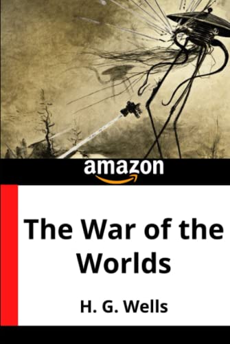 The War of the Worlds (annotated) by H.G. Wells | Goodreads