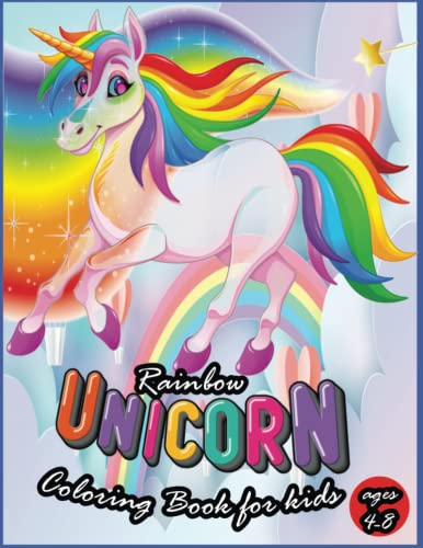 Rainbow Unicorn coloring book for kids ages 4-8: Fun and educational ...