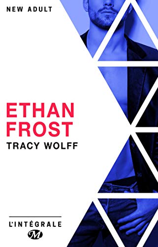 Ethan Frost - L'Intégrale by Tracy Wolff | Goodreads