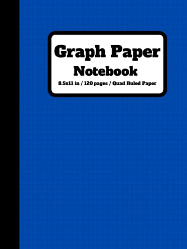 Graph Paper Notebook: Grid Paper Notebook, Grid Paper for Math, Science ...
