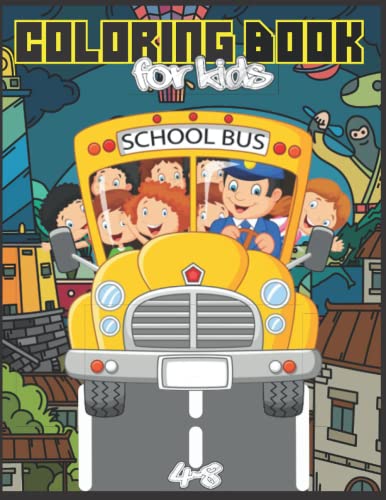 school bus: Coloring book for Children’s and adults fun, easy and ...