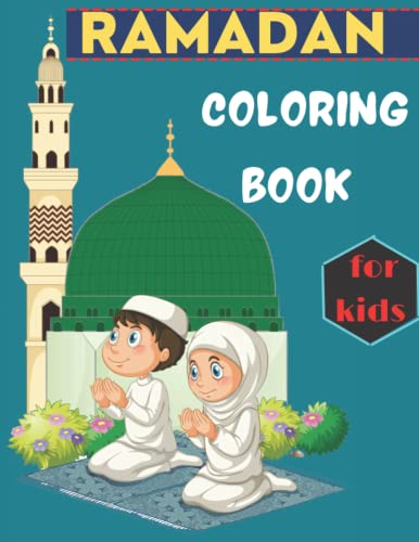 Ramadan Coloring Book For Kids: A Fun Islamic Colouring Book For Muslim ...