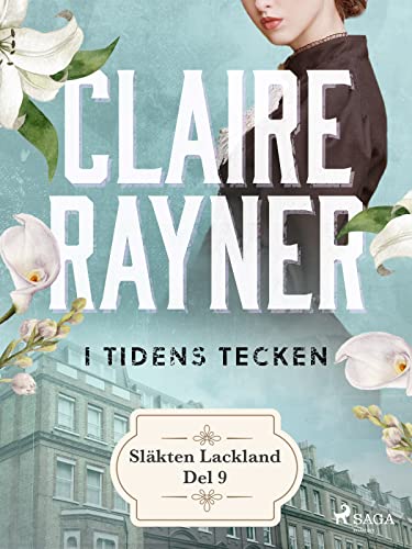 I tidens tecken (Släkten Lackland) (Swedish Edition) by Claire Rayner ...