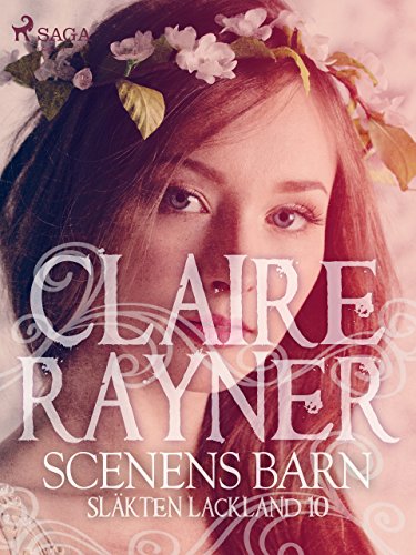 Scenens barn (Swedish Edition) by Claire Rayner | Goodreads