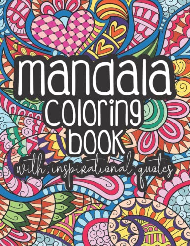 Mandala Coloring Book With Inspirational Quotes: An Inspirational ...