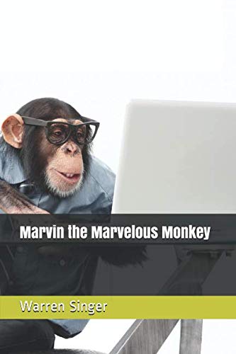 Marvin the Marvelous Monkey by Warren Singer | Goodreads
