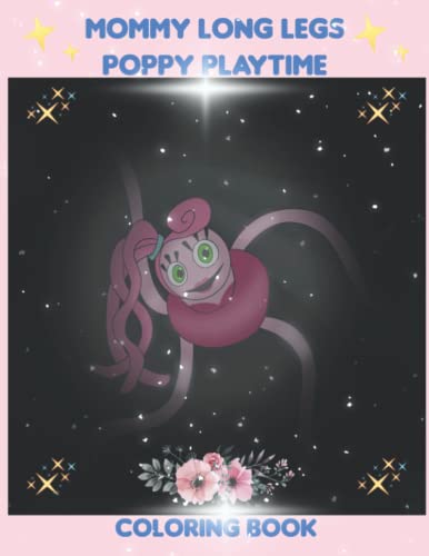 Mommy Long Legs - Poppy Playtime Chapter 2 Coloring Book: Mommy Long ...