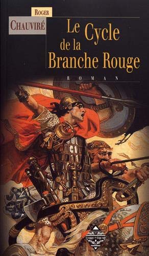 Le cycle de la branche rouge by Roger Chauviré | Goodreads