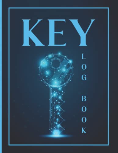 Key Log Book: A4 | Key Register Log Book for Personal and Business ...