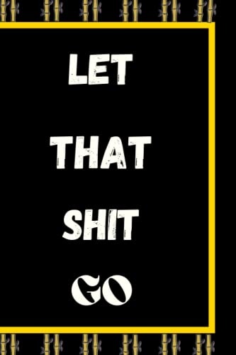 Let that shit go: Journal with a mood tracker to help you align with ...